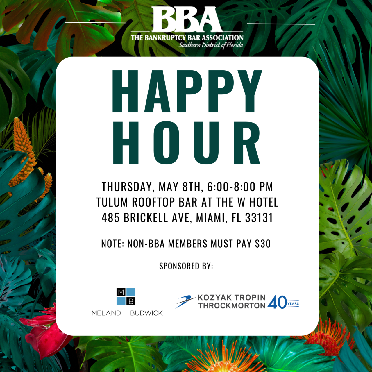 BBA Happy Hour – Tulum Rooftop Bar at The W Brickell | The Bankruptcy ...